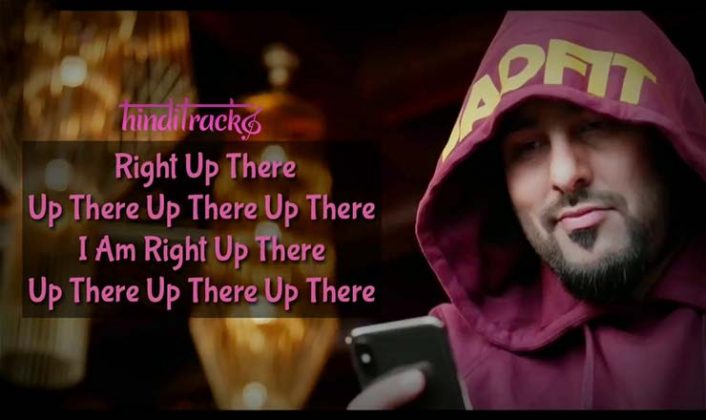Right Up There Lyrics in Hindi - O.N.E. | Sung by Badshah