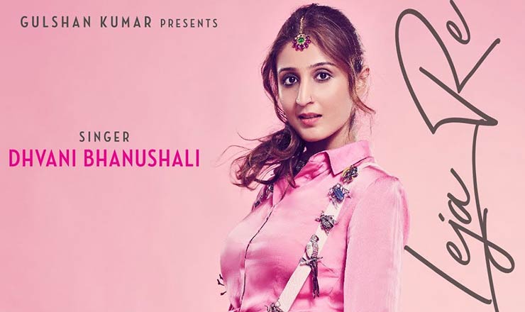 ले जा LEJA RE Lyrics - Dhvani Bhanushali | Tanishk Bagchi