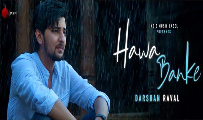 हवा बनके Hawa Banke Lyrics in Hindi - Darshan Raval