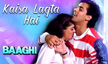 कैसा लगता है Kaisa Lagta Hai Lyrics in Hindi – Baaghi