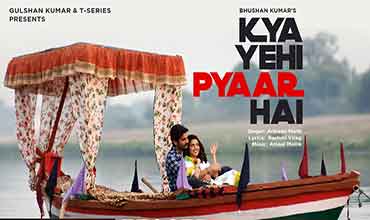 क्या यही प्यार है Kya Yehi Pyaar Hai Lyrics in Hindi - Armaan Malik