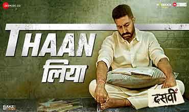 ठान लिया Thaan Liya Lyrics in Hindi - Dasvi (Sukhwinder Singh)