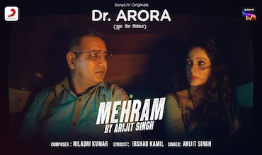 मेहरम Mehram Lyrics in Hindi - Dr. Arora (Arijit Singh)