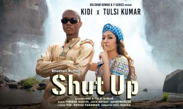 शट अप Shut Up Lyrics in Hindi - Tulsi Kumar